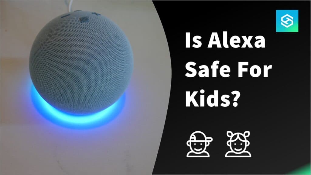 Is Alexa Safe for Kids? (Yes & No)