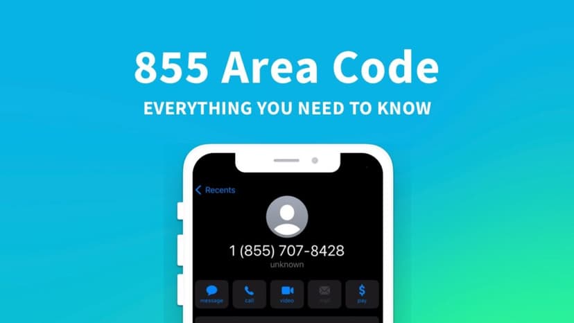 Where Is Area Code 855 and How Can I Tell Who Is Calling?