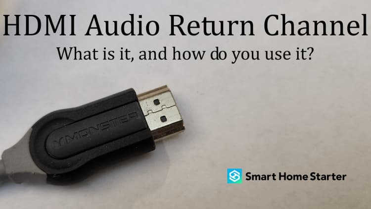 What is HDMI-ARC, Audio Return Channel, and how do I use it?